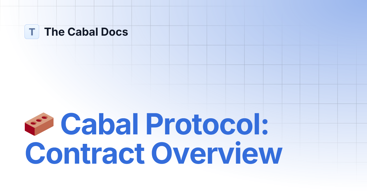 🧱 Cabal Protocol: Contract Overview | The Cabal Docs